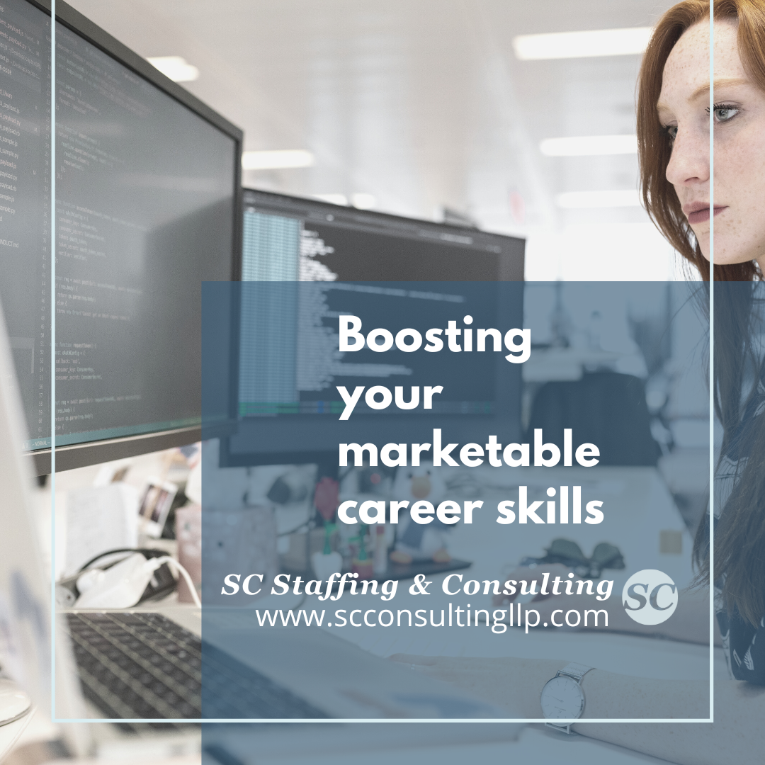 Boosting your marketable career skills: Employers, technology, and productivity - SC Staffing ...